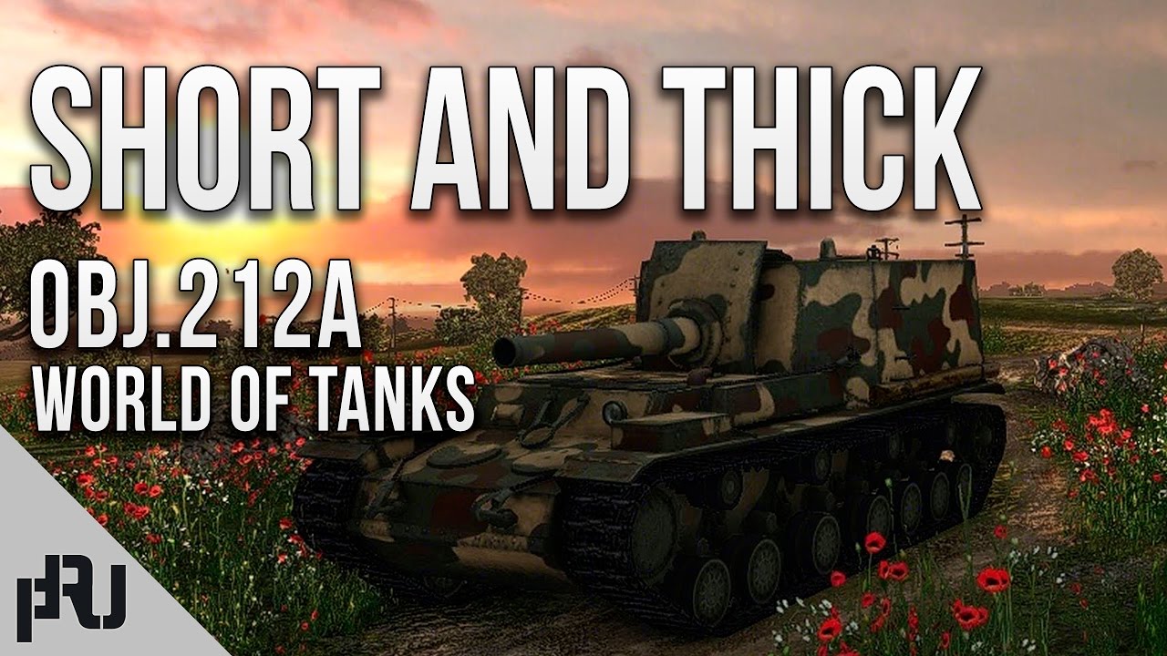 [프러]월드오브탱크 - Short and thick - obj.212A - World of Tanks мир танков ...