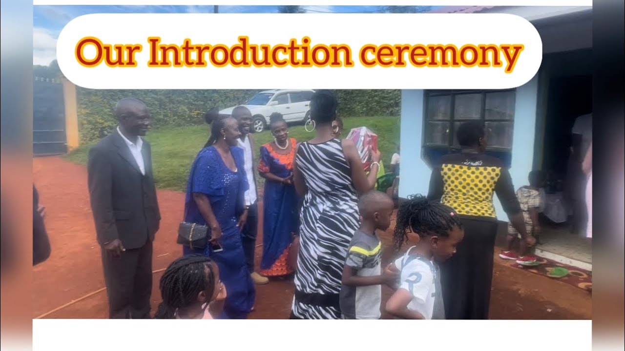 OUR TRADITIONAL INTRODUCTION CEREMONY - YouTube