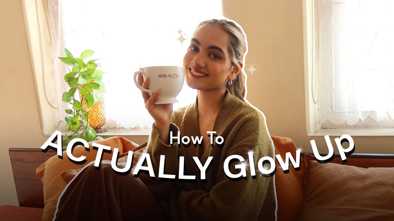 The Ultimate Glow Up Guide for 2024|Reinvent yourself, healthy habits & mindsets ft ...