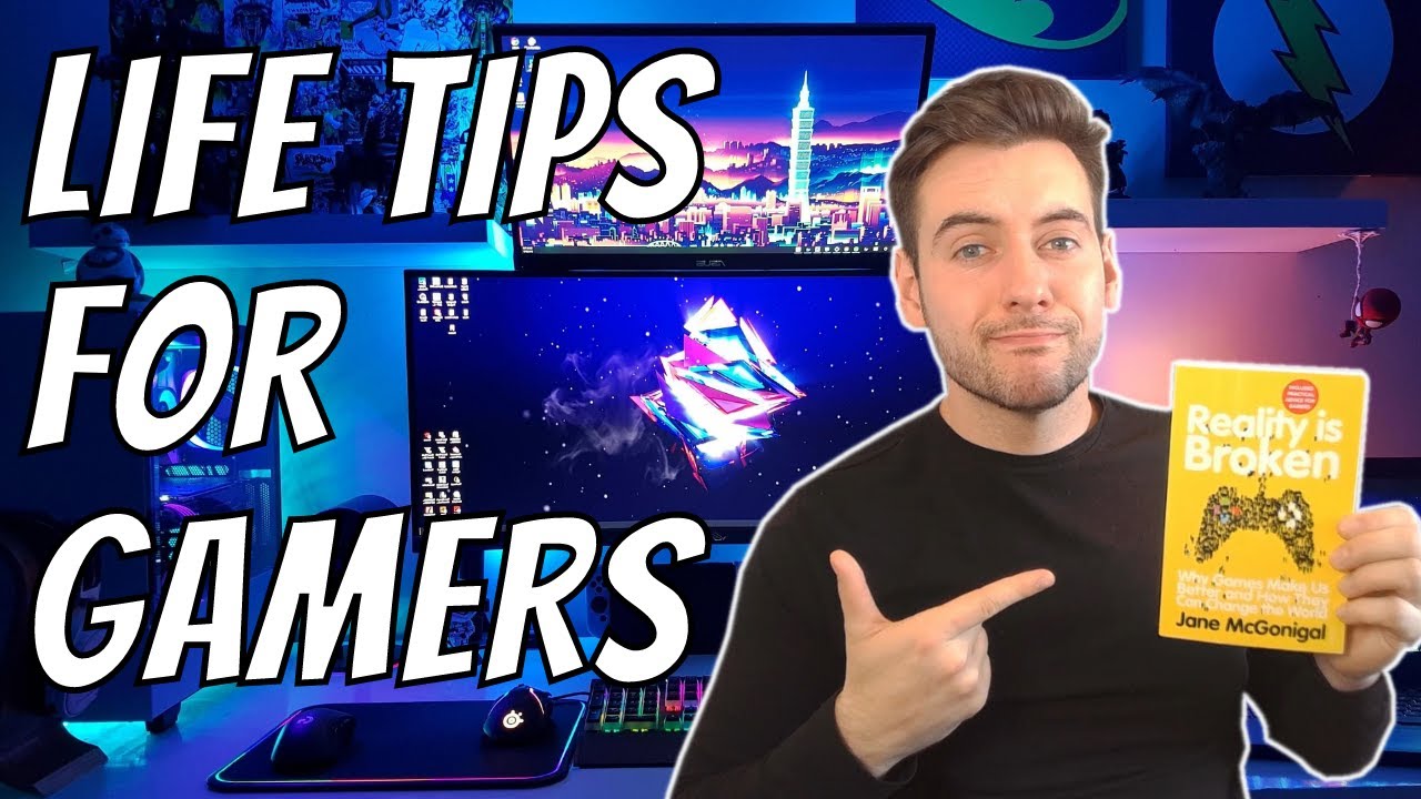 How To Be Better At Gaming & Life | 7 Tips - YouTube
