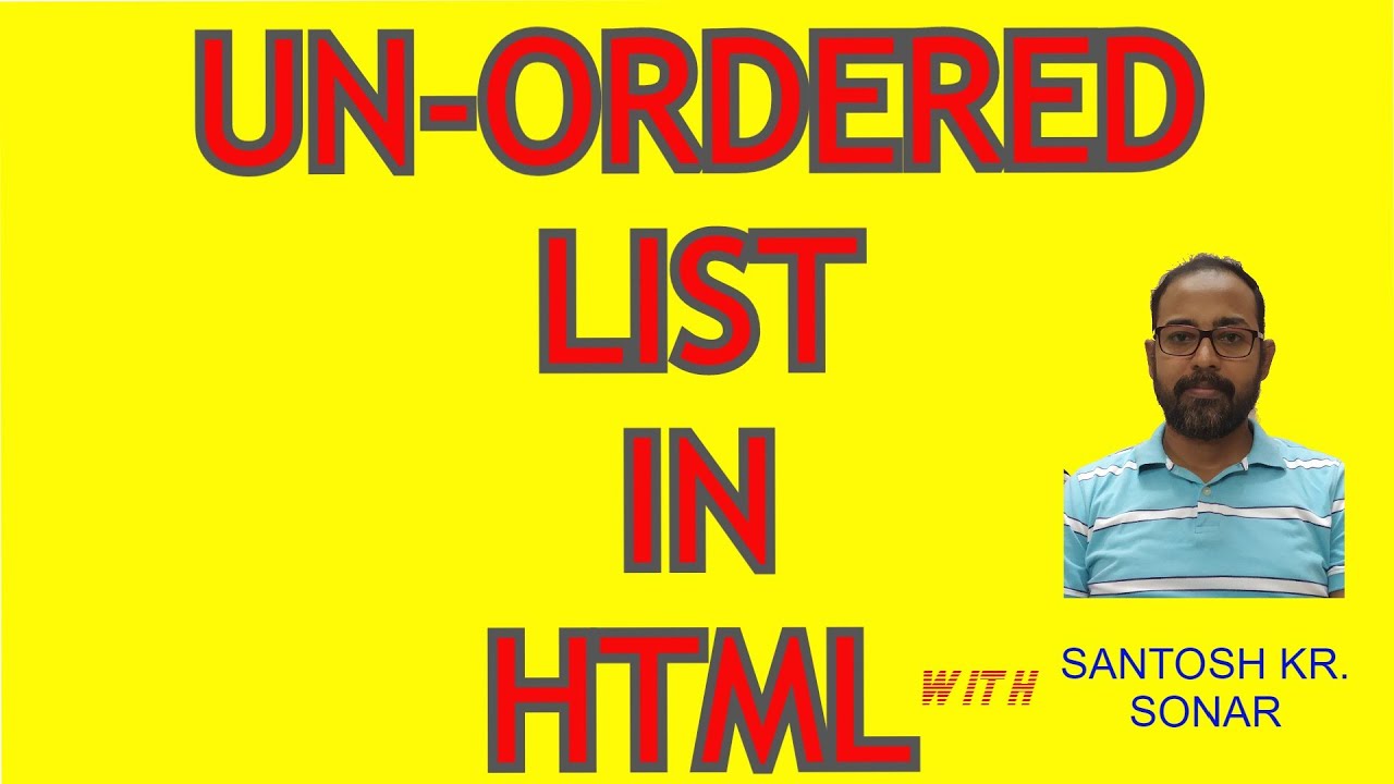 UNORDERED OR UNNUMBERED LIST IN HTML - YouTube