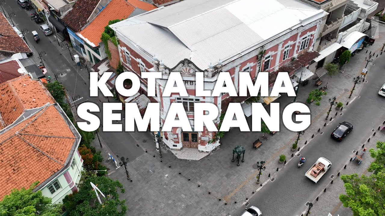 Melihat Kota Lama Semarang, Objek Wisata yang Tak Boleh Dilewatkan ...