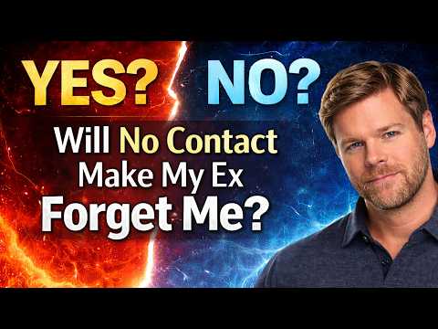 Will No Contact Make My Ex Forget Me?