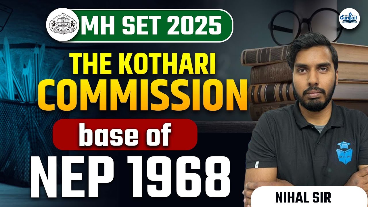 MH SET Preparation 2025 | The Kothari Commission Base of NEP 1968 | Nihal Sir - YouTube