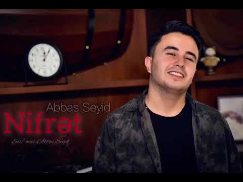 Abbas Seyid-Nifrət (feat Niyam Salami)