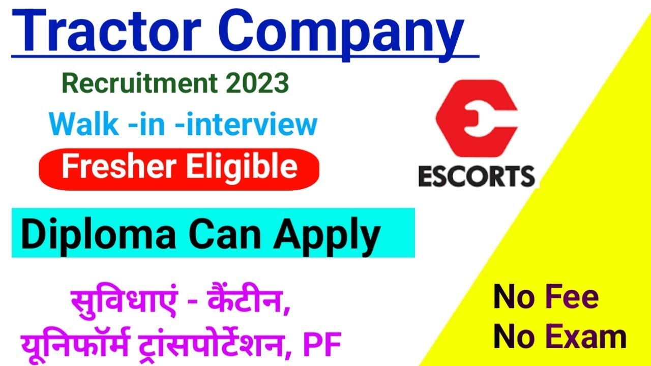 Tractor Company recruitment 2023/Diploma jobs 2023/Fresher job/Walk -in ...