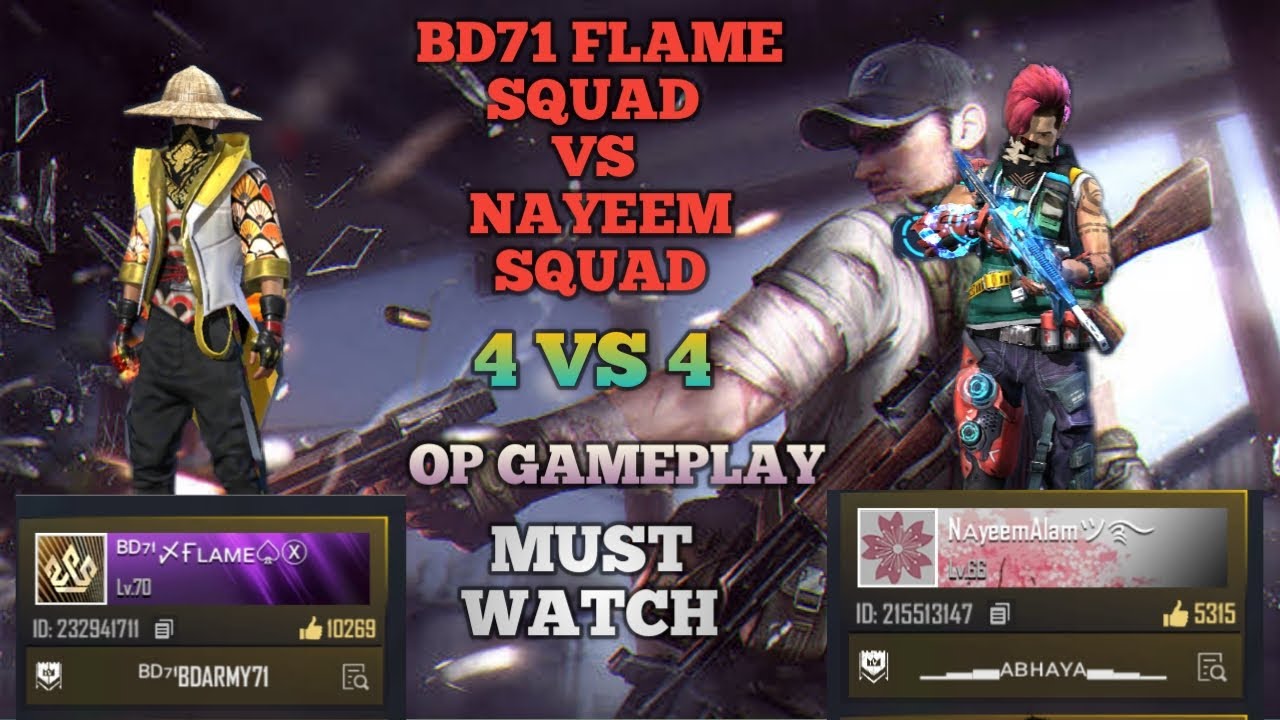 BD71 FLAME SQUAD VS NAYEEM ALAM SQUAD || 4 VS 4 OP GAMEPLAY HIGHLIGHTS ...