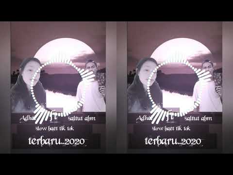 Slow baet tik tok full bass.by saltut abm ft adhel