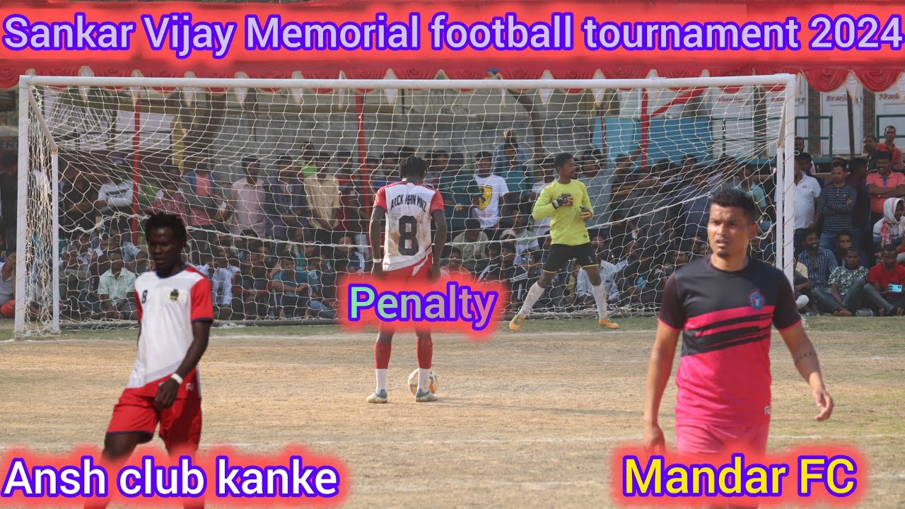 || Penalty || Mandar FC VS Ansh club kanke || Sankar Vijay Memorial football tournament Bada ...
