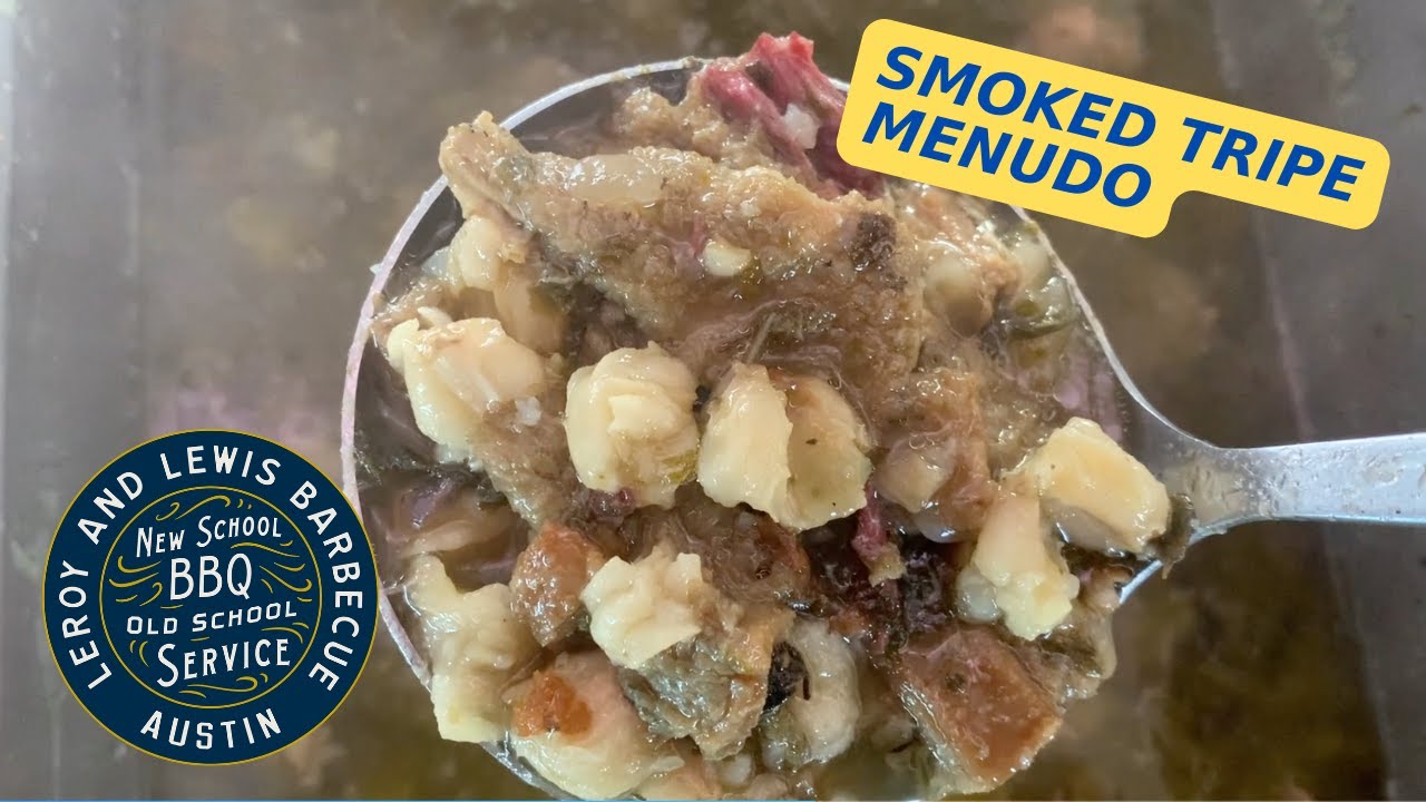Smoked Tripe Menudo with LeRoy and Lewis - YouTube