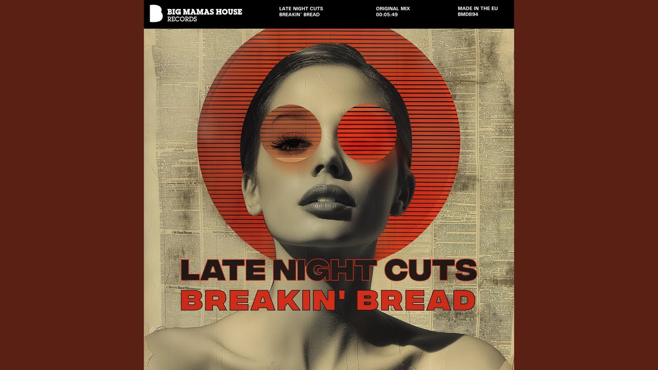 Breakin’ Bread (Original Mix) - YouTube
