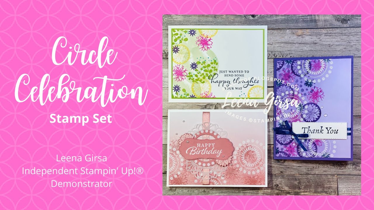 Three FABULOUS Cards You Can Make With the Circle Celebration Stamp Set by Stampin' Up!® - YouTube