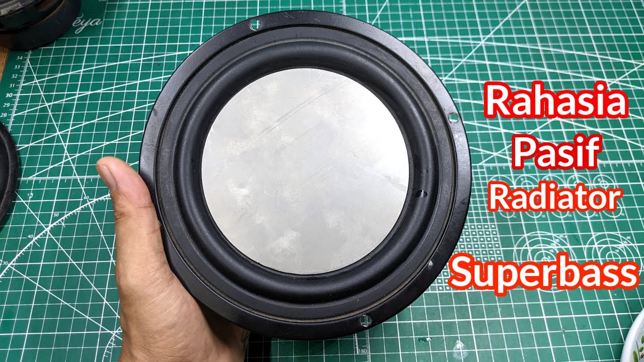 DIY PASIF RADIATOR BASS REFLEKS - YouTube