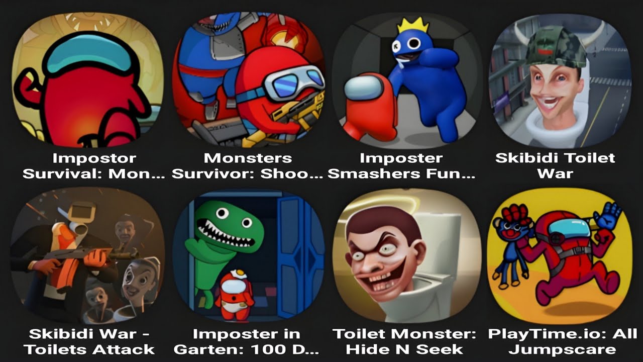 Impostor Survival, Monsters Survivor, Imposter Smashers, Skibidi Toilet ...