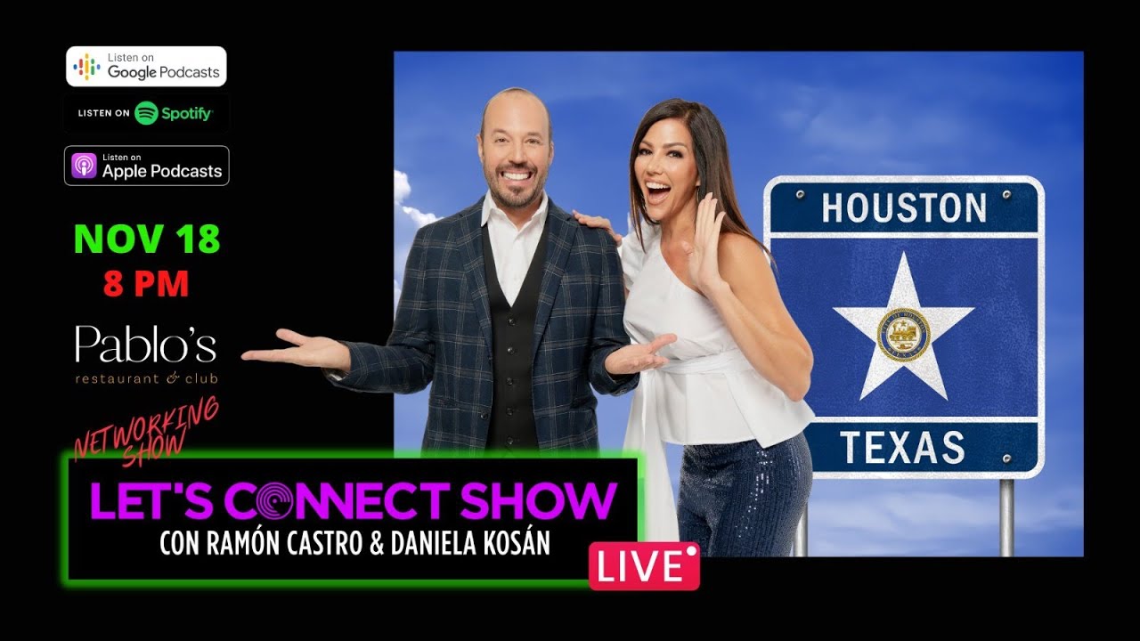 Let´s Connect Show LIVE ! HOUSTON 18 NOV 2022 Celebrando la ...