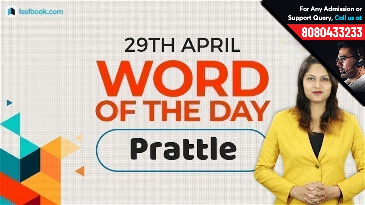 Prattle | Meaning & Pronunciation | Word of the Day for SSC CGL English ...