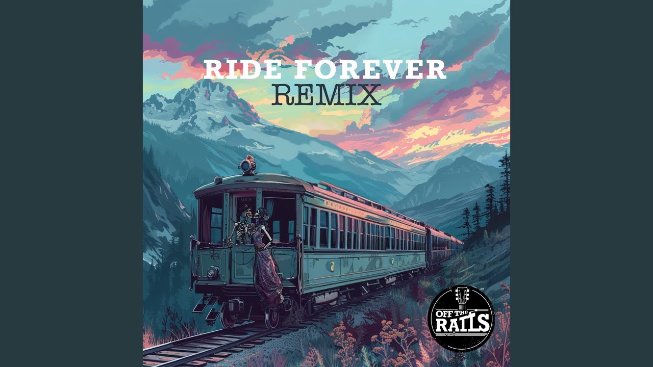 Ride Forever (Remix) - YouTube