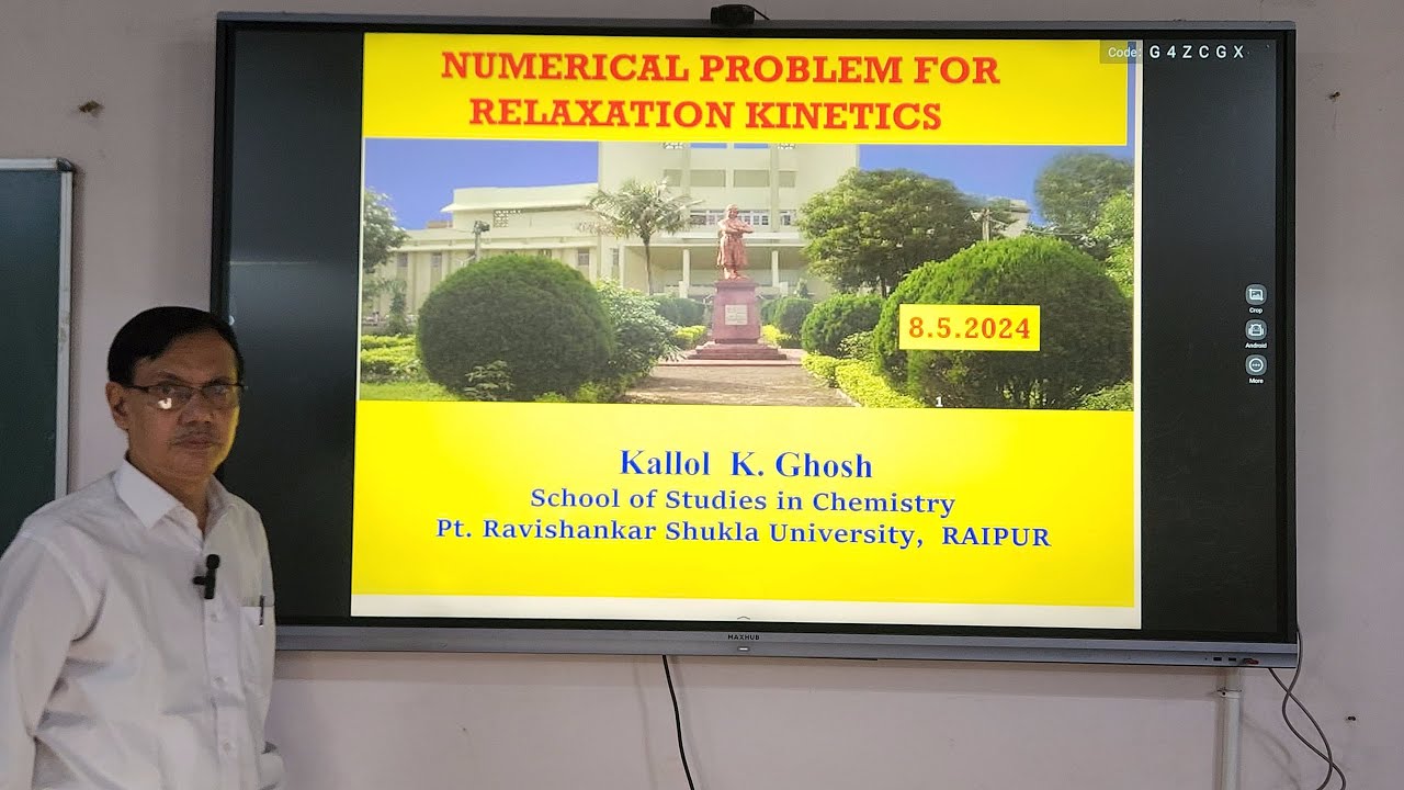 Numerical Problem for Relaxation Kinetics by Prof. Kallol K. Ghosh M.Sc ...
