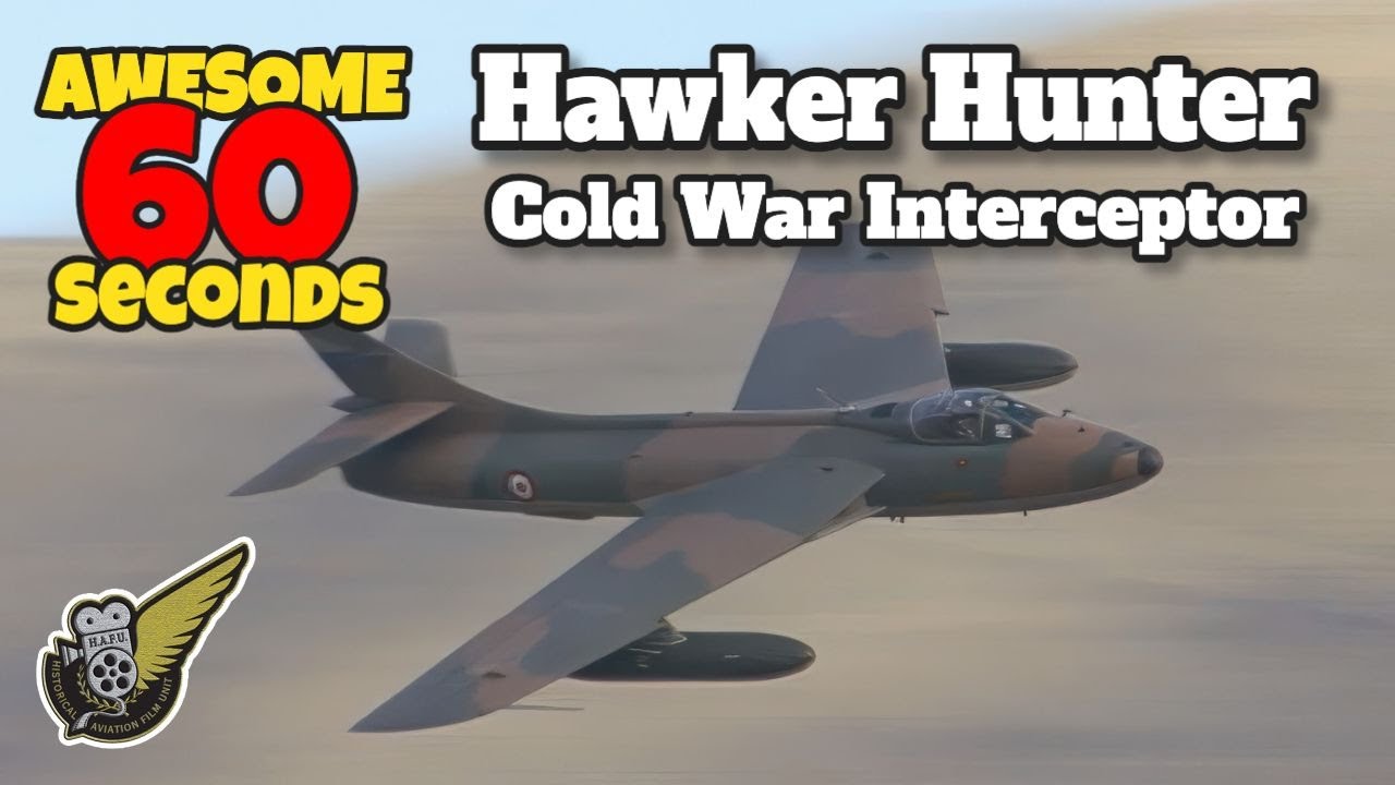 Hawker Hunter Jet Fighter In 60 Seconds - YouTube