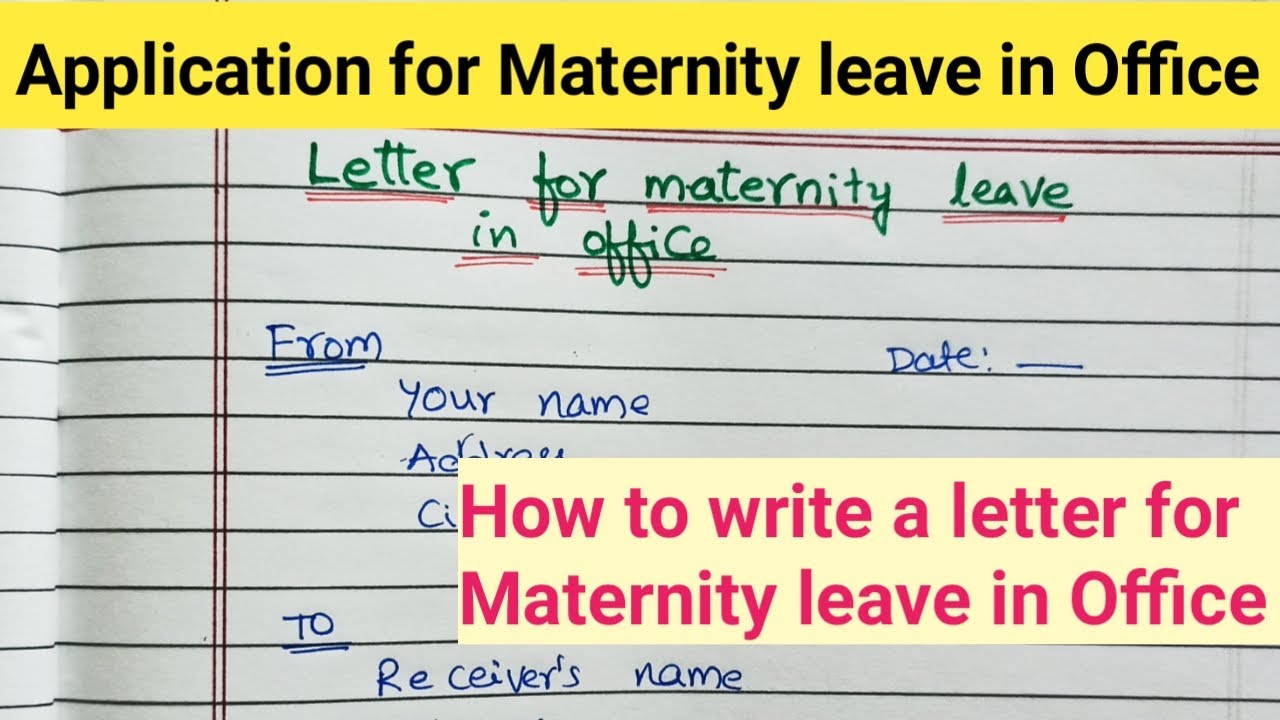 how to write application for maternity leave | meternity leave ...