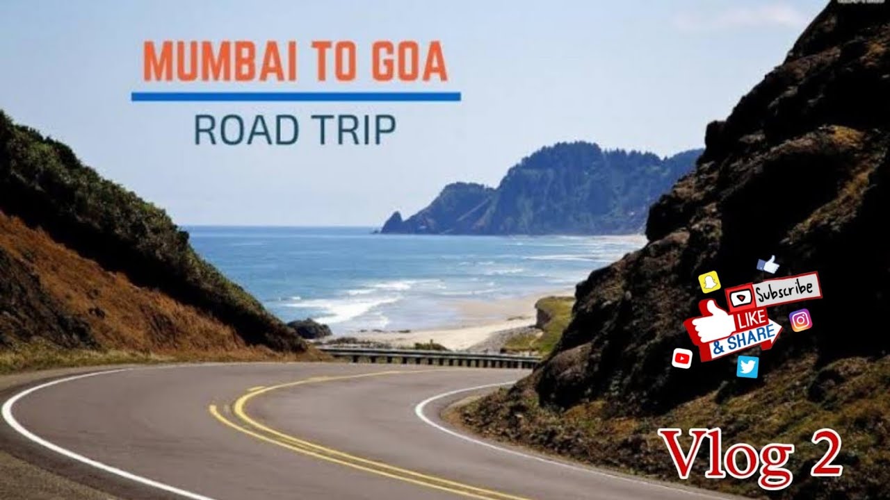 Mumbai to Goa by Road🥰 |Goa tourism| By car |Mumbai to Goa |Konkan ...