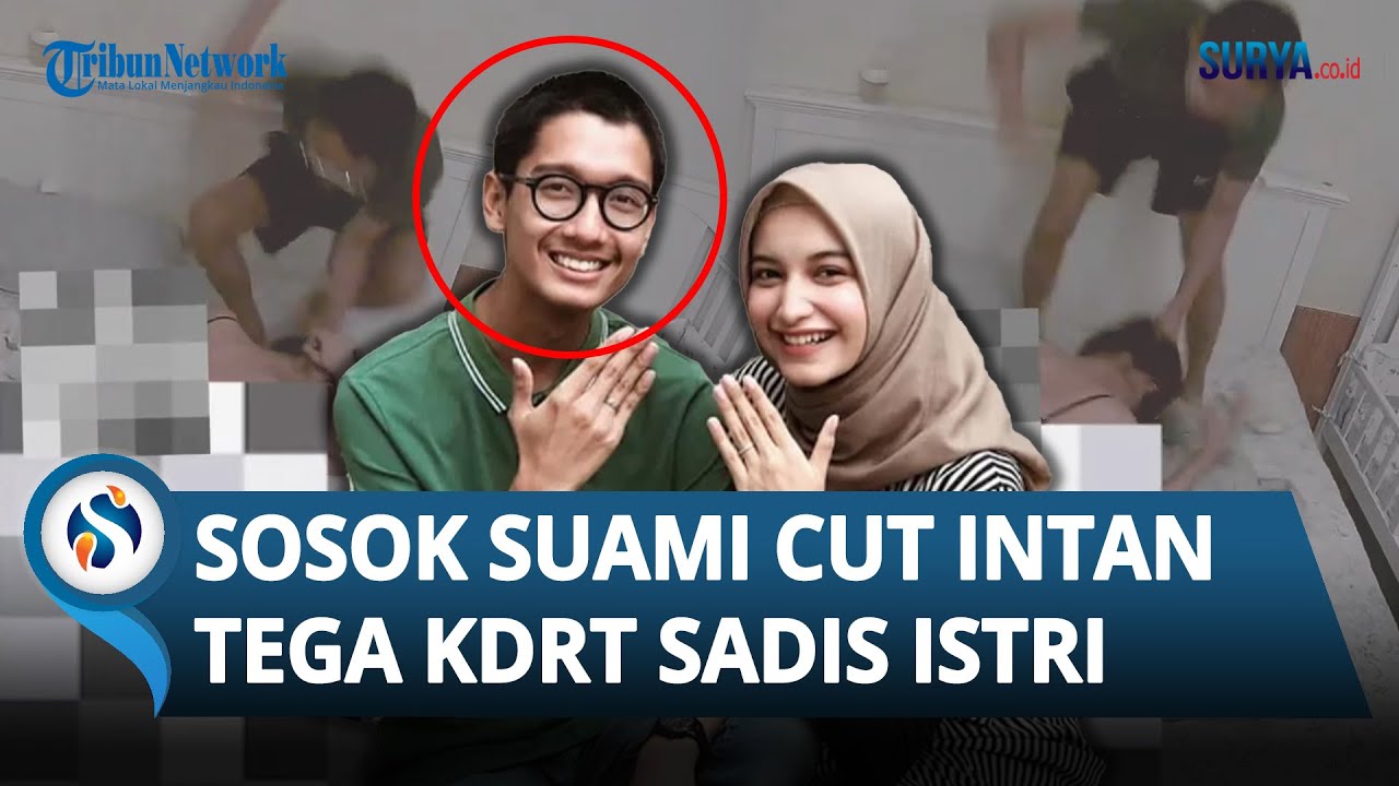 SOSOK Suami Cut Intan Nabila yang Tega KDRT SADIS Istrinya hingga ...