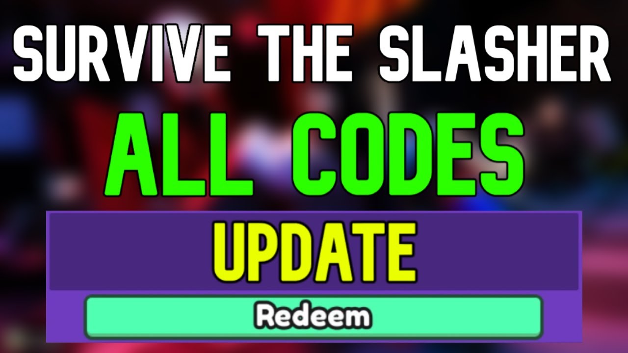 New Survive the Slasher Codes | Roblox Survive the Slasher Codes (April ...