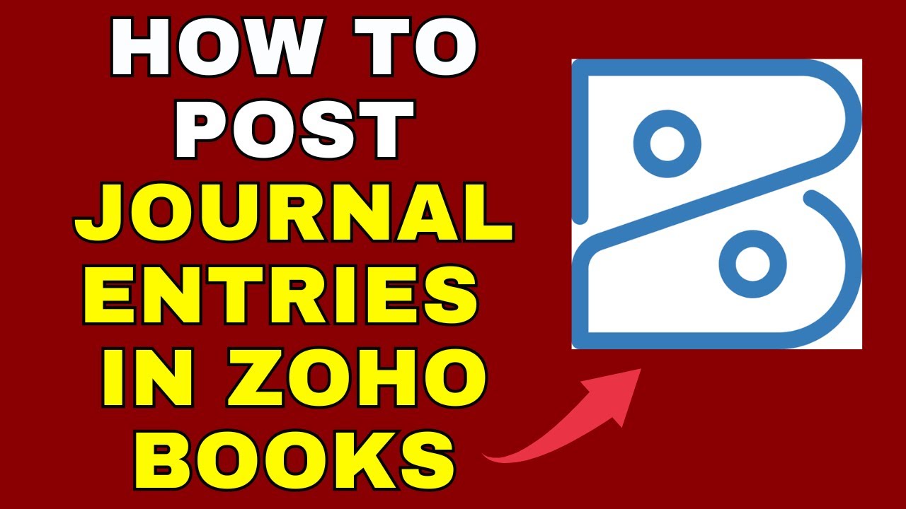 How to Post Journal Entries in Zoho Books – Full Guide - YouTube