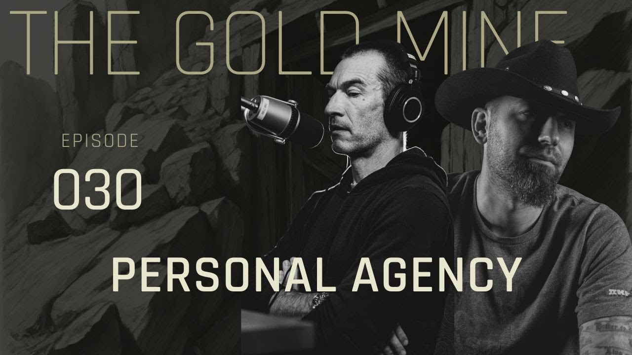 Personal Agency | The Gold Mine - YouTube