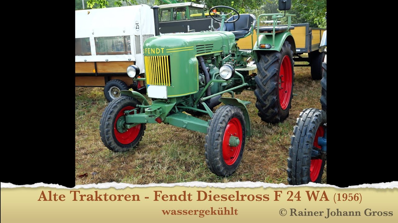 Alte Traktoren - Fendt Dieselross F 24 WA (1956) wassergekühlt - YouTube