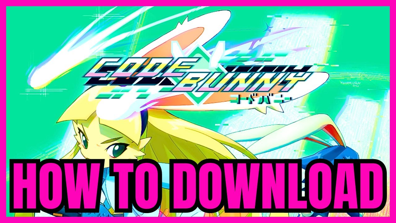 How To DOWNLOAD CODE Bunny On PC/Laptop (2024) - YouTube