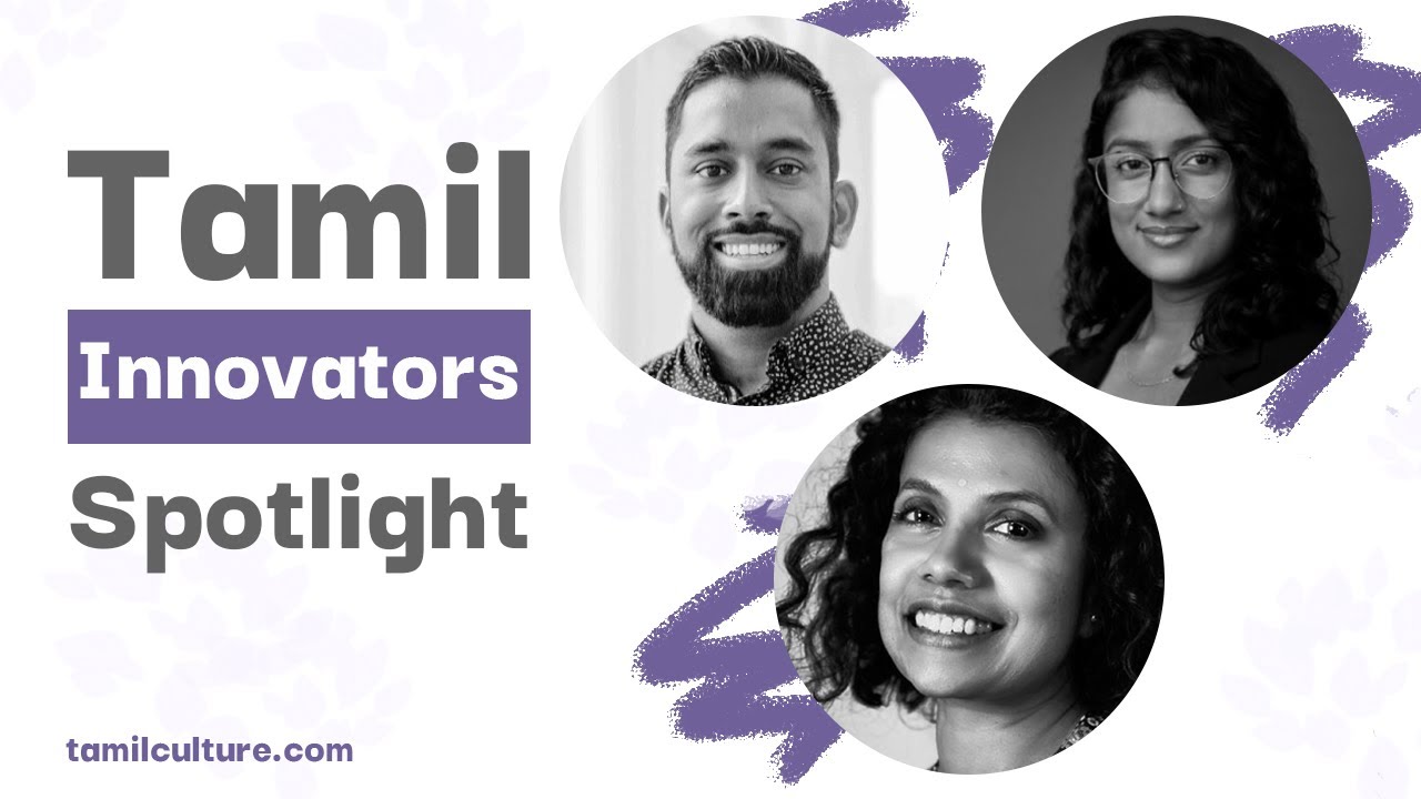 Tamil Innovators | TamilCulture | Building Toronto's First Tamil ...