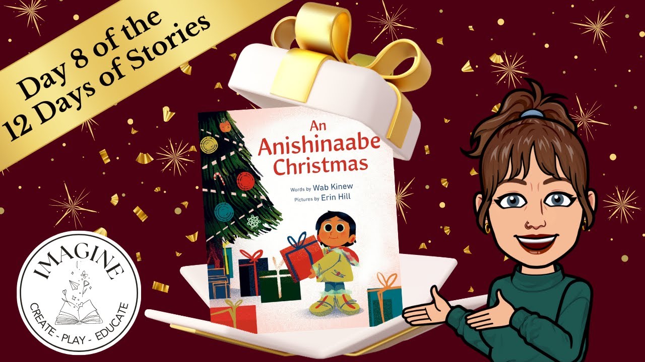An Anishinaabe Christmas 🎁 | 12 Days of Stories: Day 8 (read aloud ...