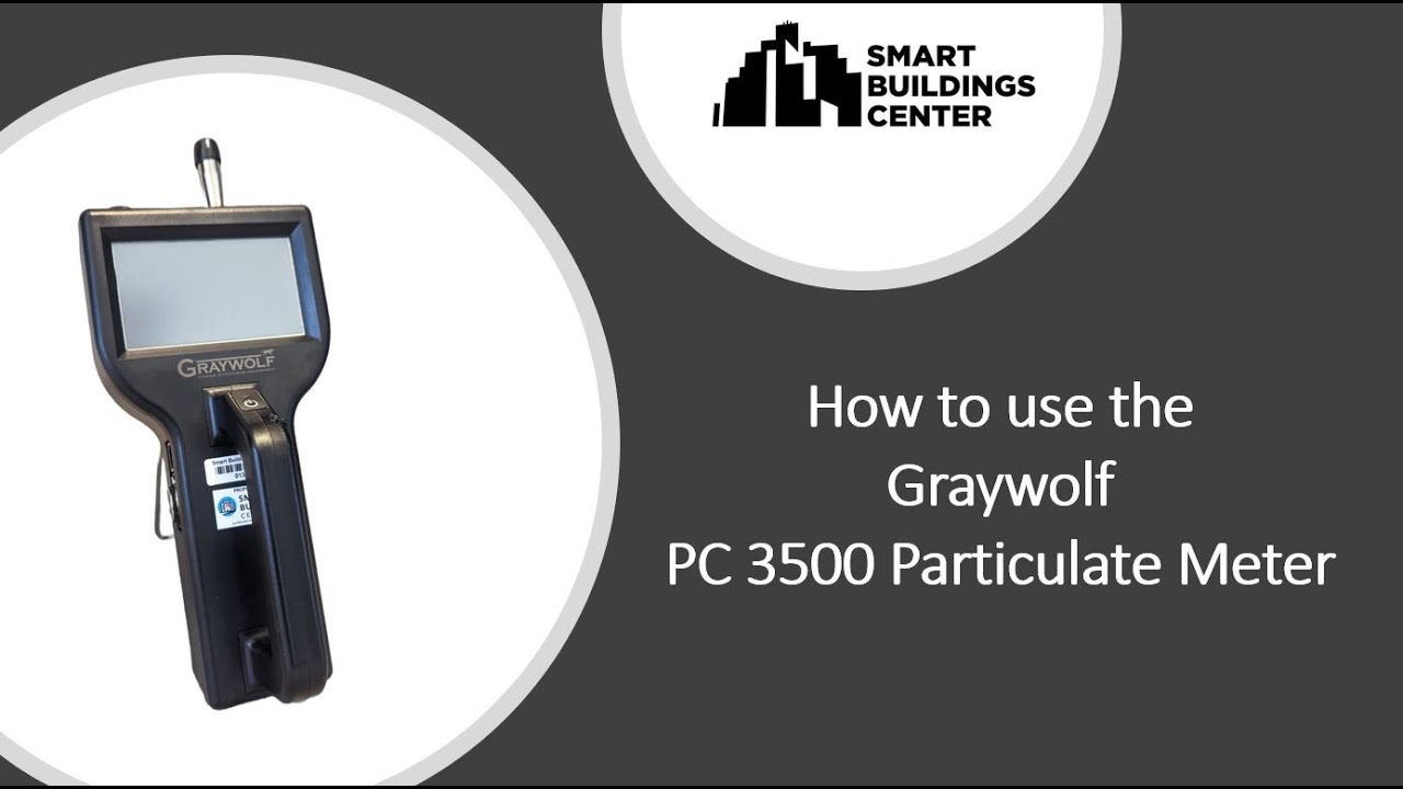 How to use the Graywolf PC3500 Particulate Meter - YouTube