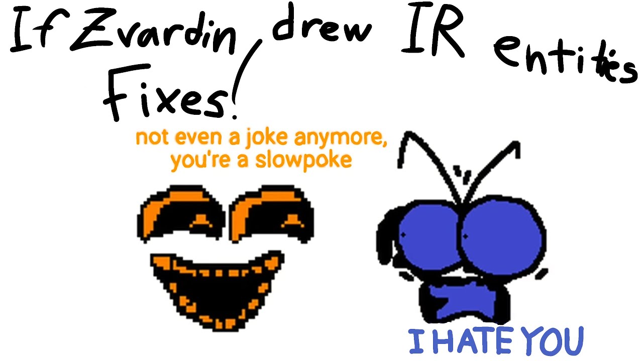 If Zvardin drew IR entities: Fixes - YouTube