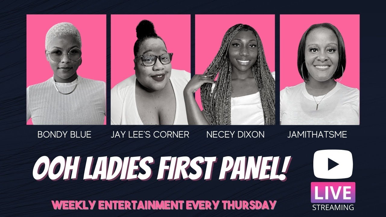 Ooh Ladies First Panel Vol.40 #MAFS #RHOP - YouTube