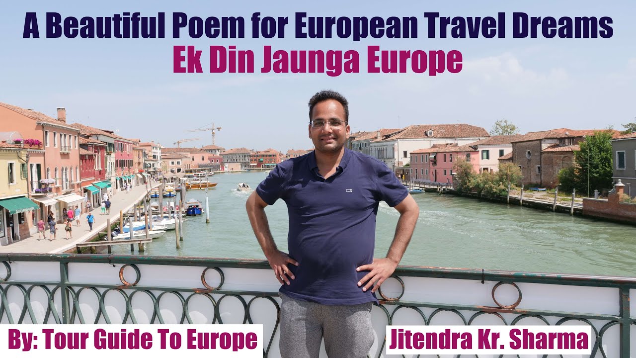 Beautiful Travel Poem For European Travel Dreamers | Ek Din Jaunga ...