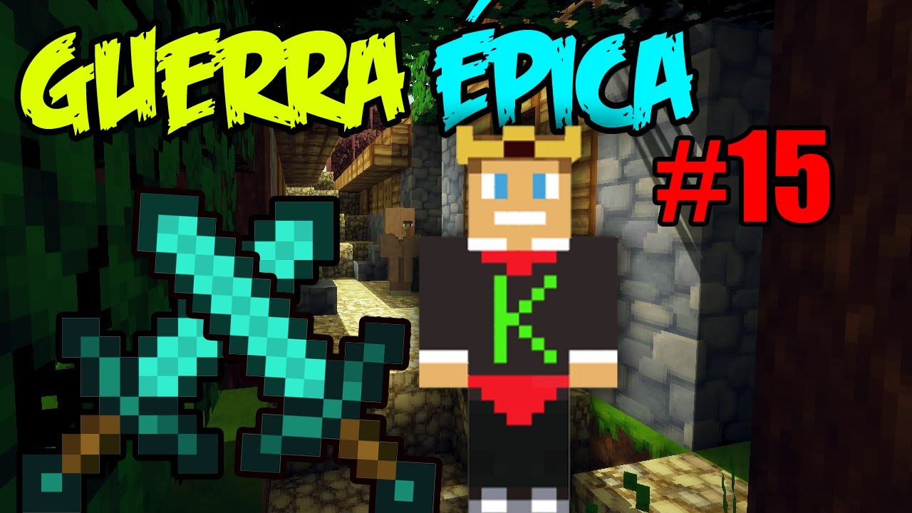 MINECRAFT GUERRA! - A BATALHA ESPECIAL #15 - YouTube