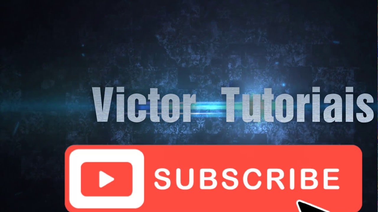 intro canal victor tutoriais oficial I e II - YouTube