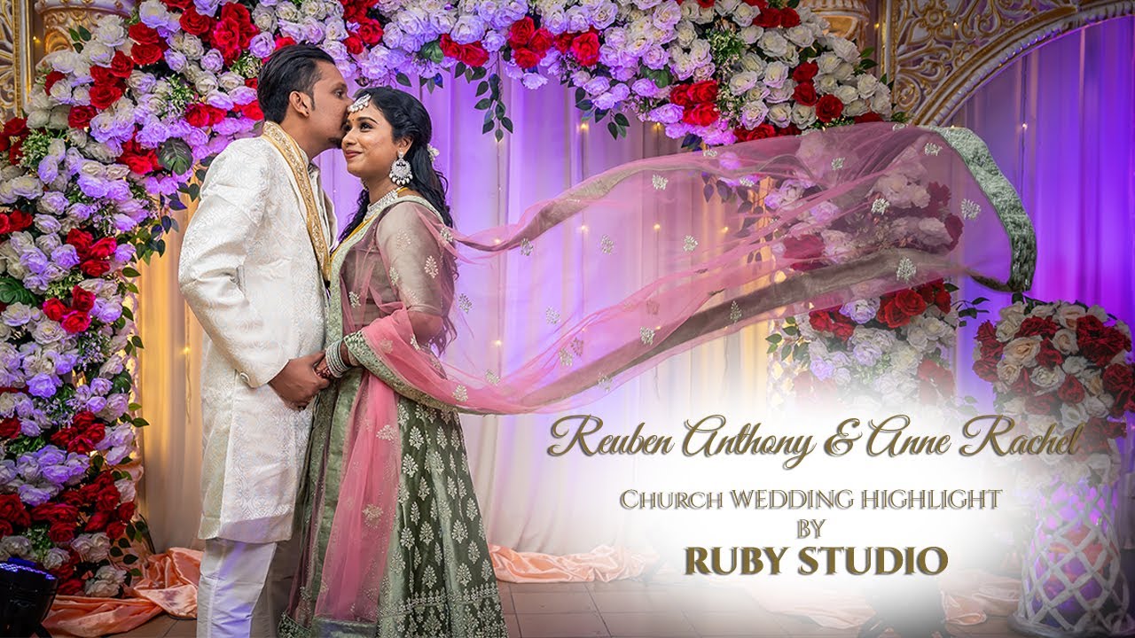Reuben Anthony & Anne Rachel Church Wedding Highlight by Ruby Studio - YouTube