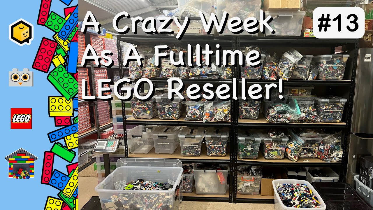 A Crazy Week As A Fulltime LEGO Reseller! - Bricklink Seller VLOG #13 ...