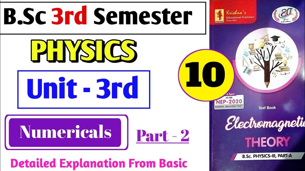 Lec - 10 | Numericals | B.Sc 3rd Sem Physics Unit 3rd | B.Sc | ChetanSir #bsc - YouTube