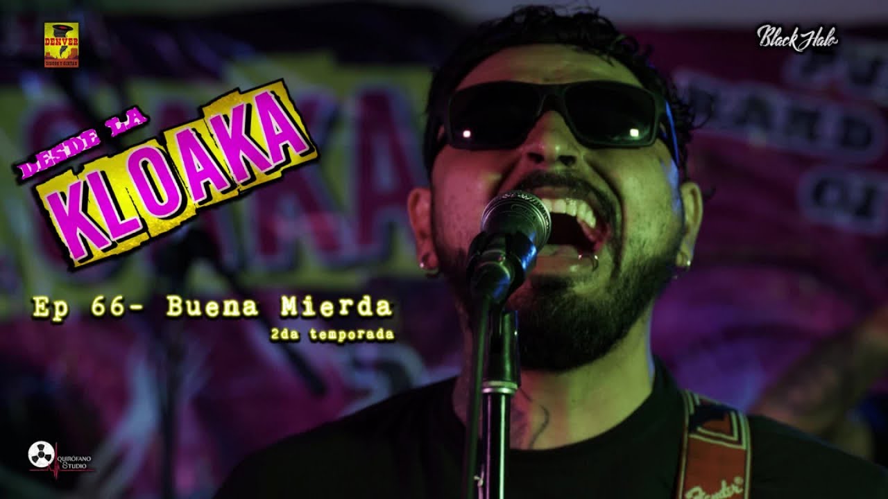 Buena Mierda - Desde La Kloaka - Programa 66 - YouTube