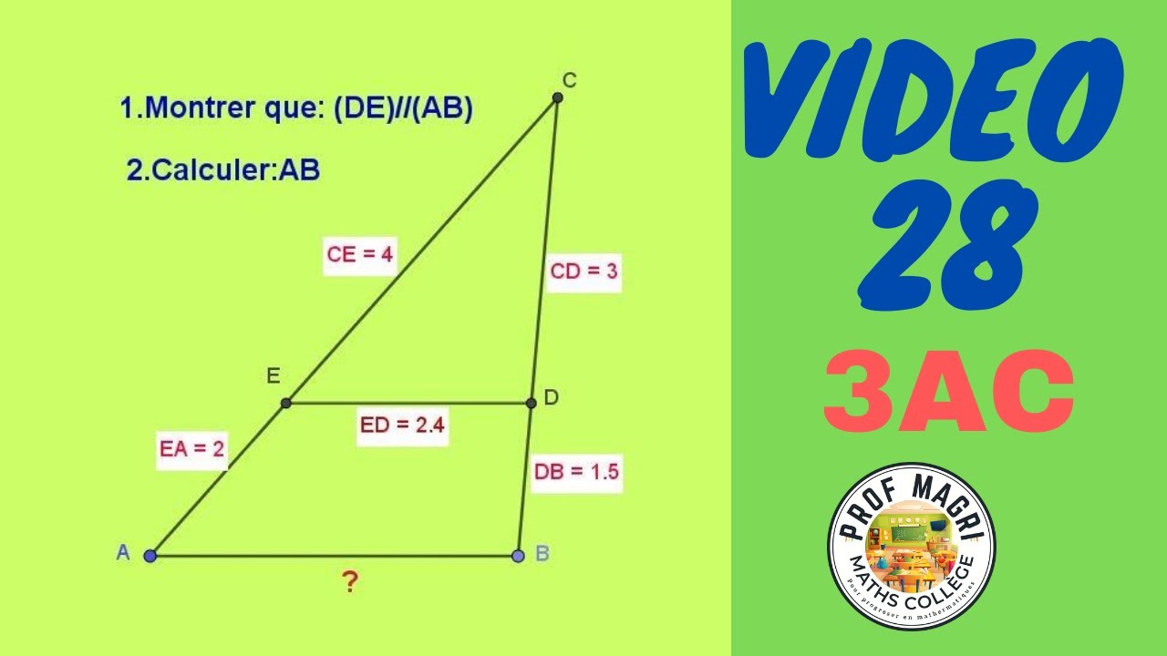 Ma Vidéo28 : Exercice 1 sur le théorème de Thalès(directe et réciproque ...