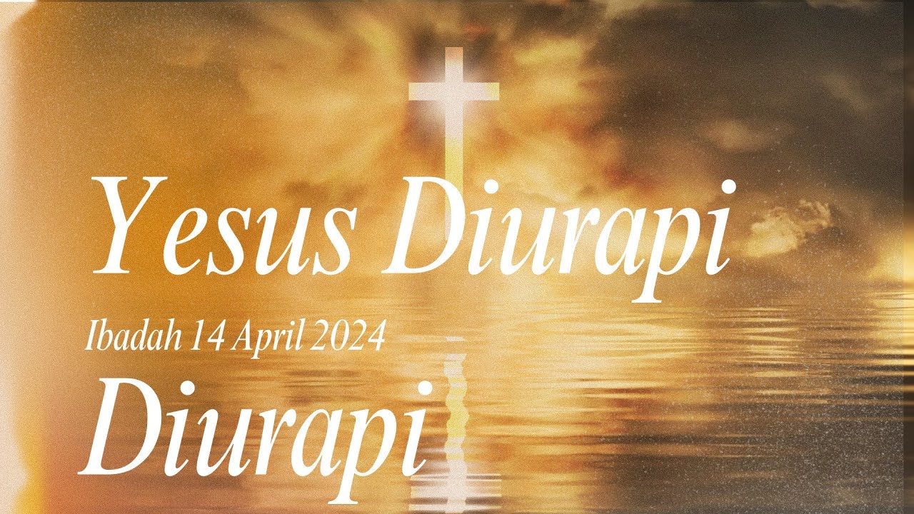 Elohimunity Sunday Service | Yesus Diurapi | Minggu, 14 April 2024 ...