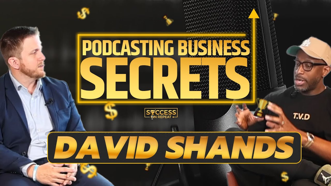How to Grow Your Business with Podcasting - David Shands ...