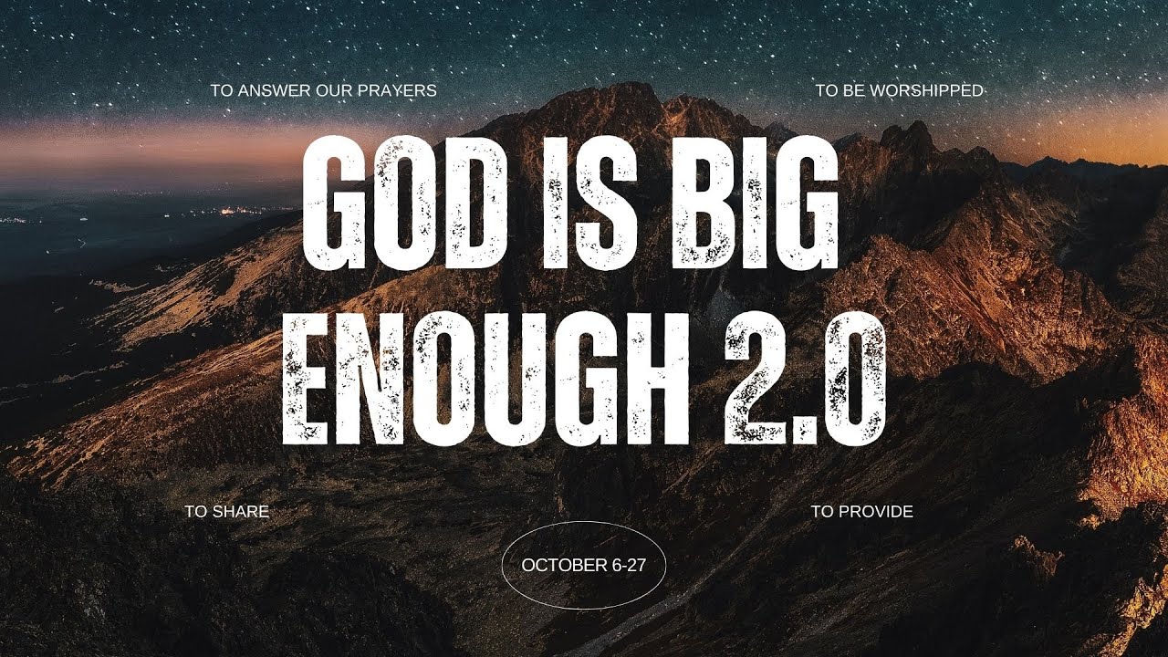 God is Big Enough to Provide - YouTube