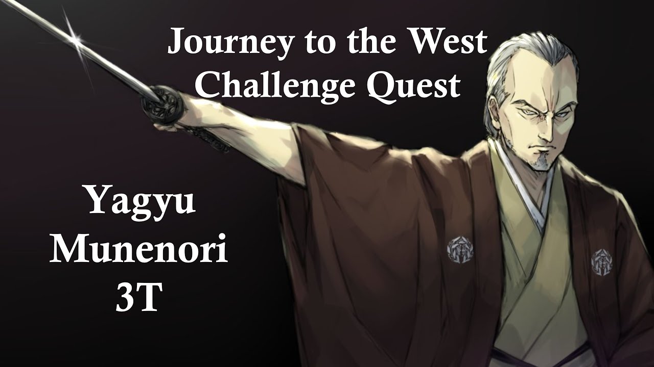 FGO TA Yagyu Munenori 3T Journey to the West Challenge Quest - YouTube