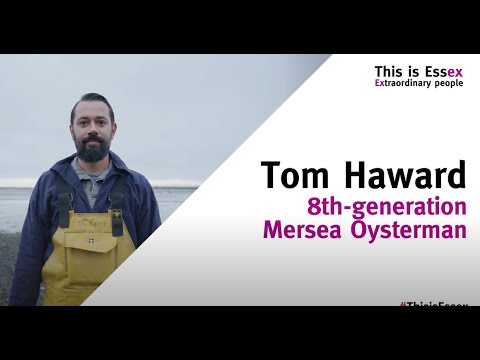 Visit Essex meets Tom Haward, Oysterman - YouTube