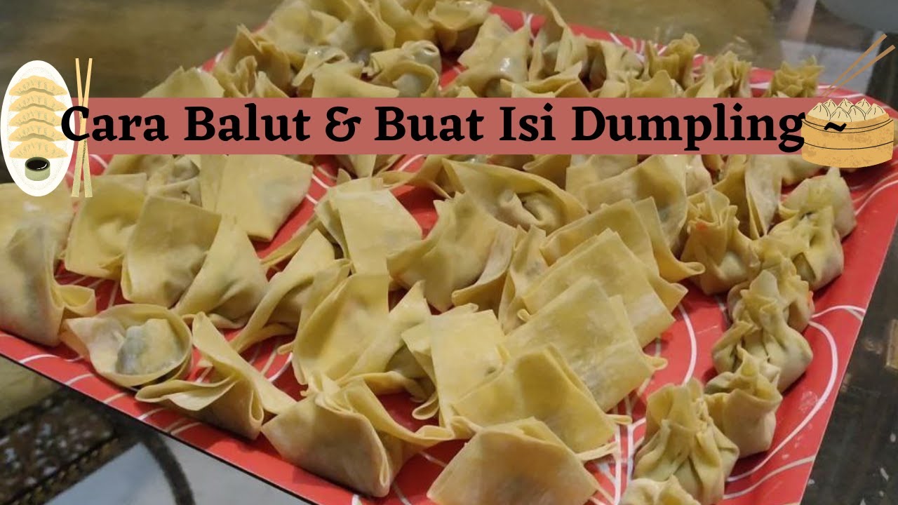3 Cara balut wantan dan resipi inti dumpling ! Beginner level ~ - YouTube